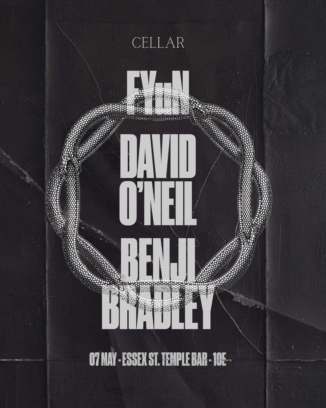 Cellar Saturdays present: FYuN, David O'Neill & Benji Bradley at The ...