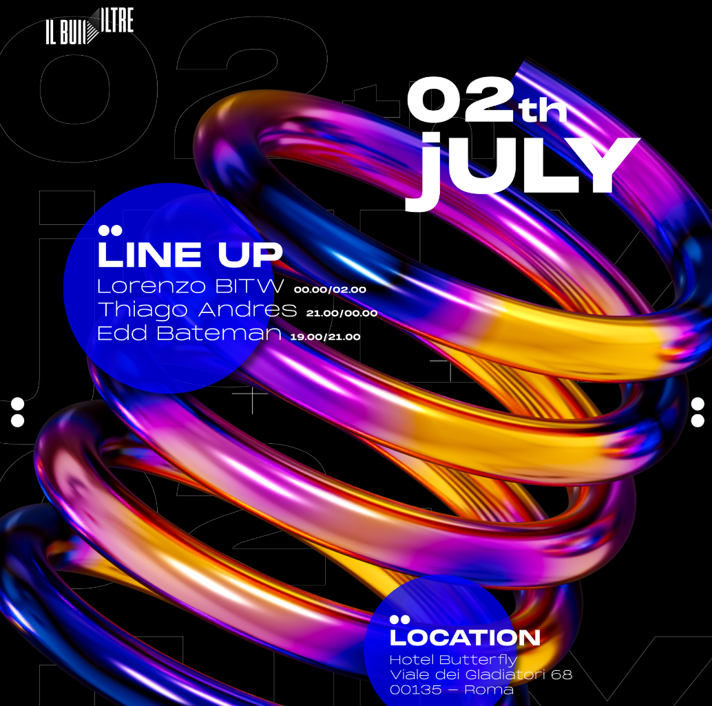 IL BUIO ØLTRE presenta: Lorenzo BITW, Thiago Andres, EDD BATEMAN at ...