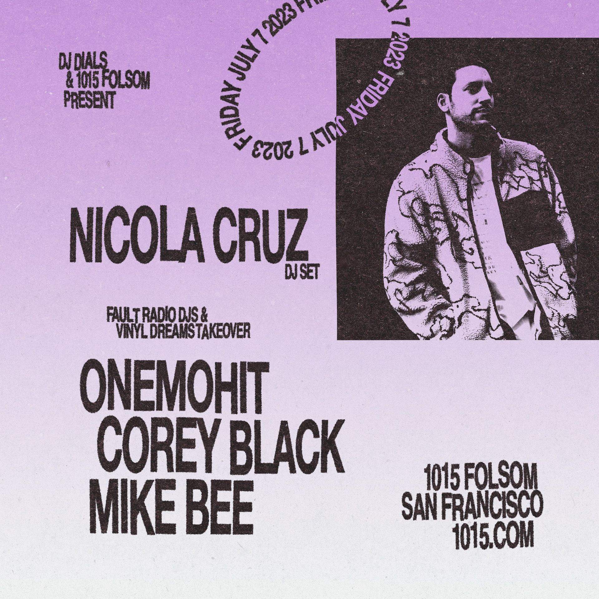 Nicola Cruz at 1015 Folsom, San Francisco/Oakland