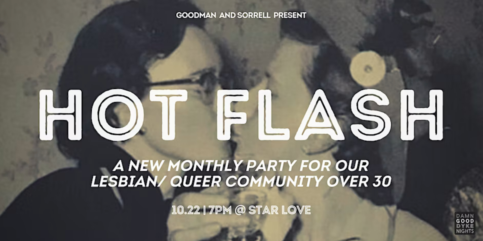 HOT FLASH at Honey's at Star Love, Los Angeles