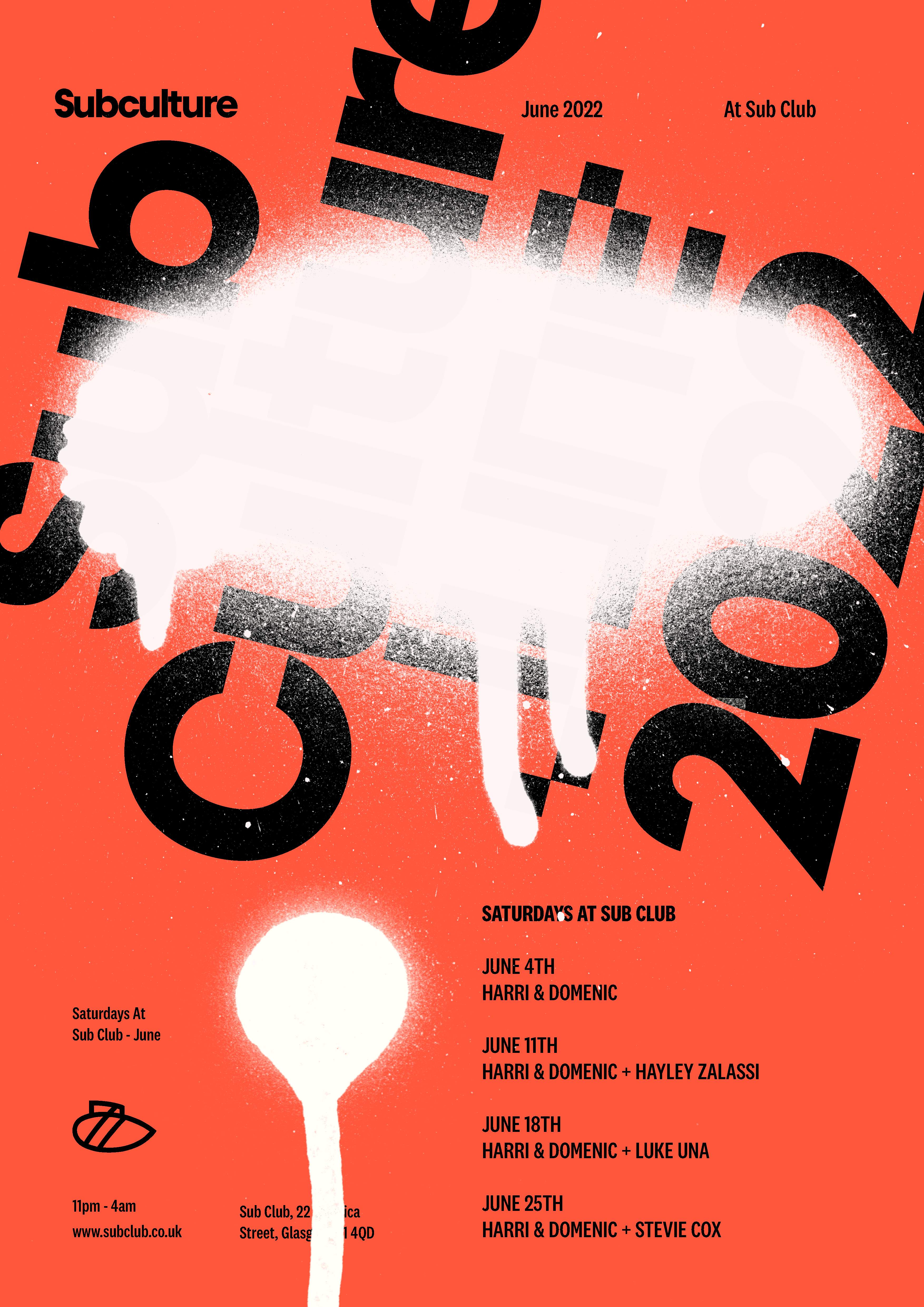 Subculture with Harri & Domenic + Hayley Zalassi - 11.06.22 ***Limited ...