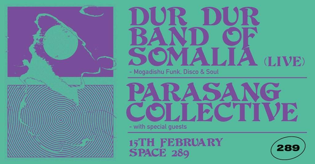 Parasang presents: Dur Dur Band of Somalia X Parasang Collective em ...