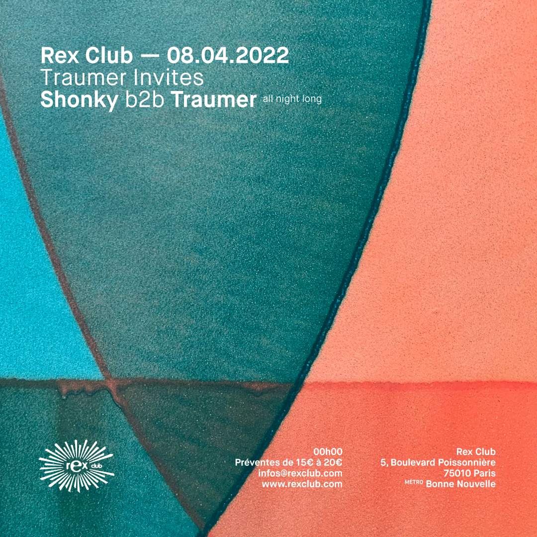 Traumer Invites: Shonky b2b Traumer all night long at Rex Club, Paris