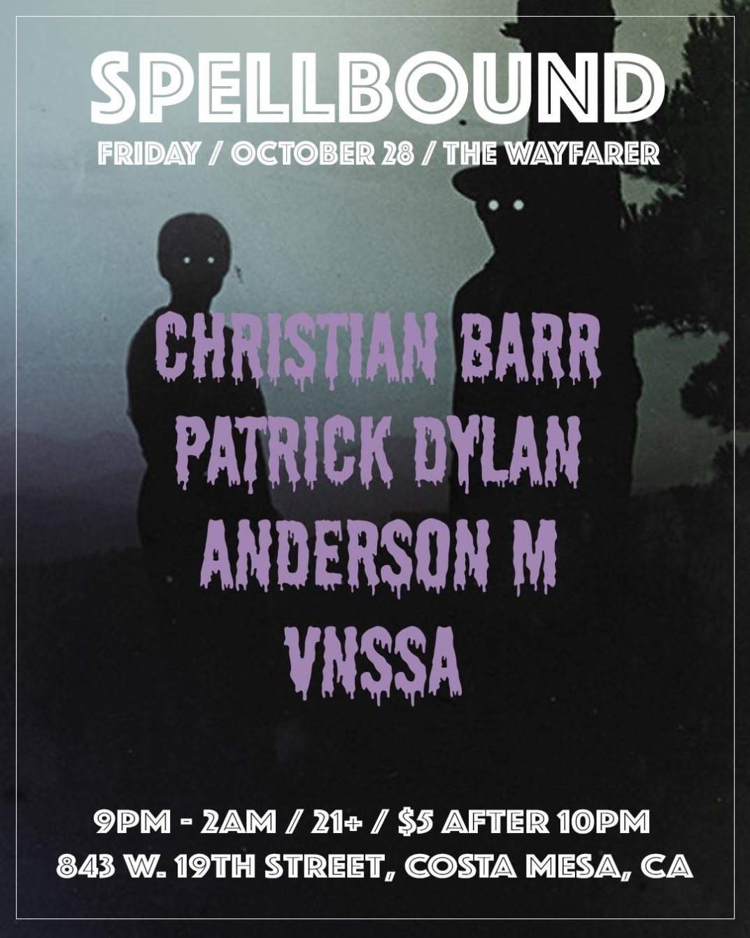 Spellbound en The Wayfarer, Los Angeles