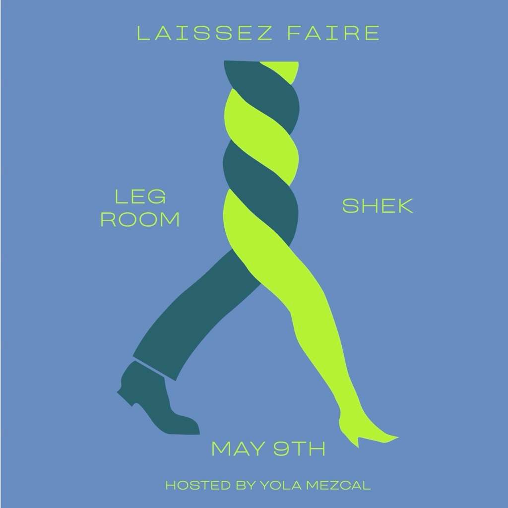 Leg Room & Shek at Laissez Faire, New York City