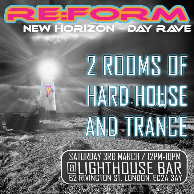 Re:Form - A New Horizon (The Day Rave) bei The Lighthouse Bar & Club ...