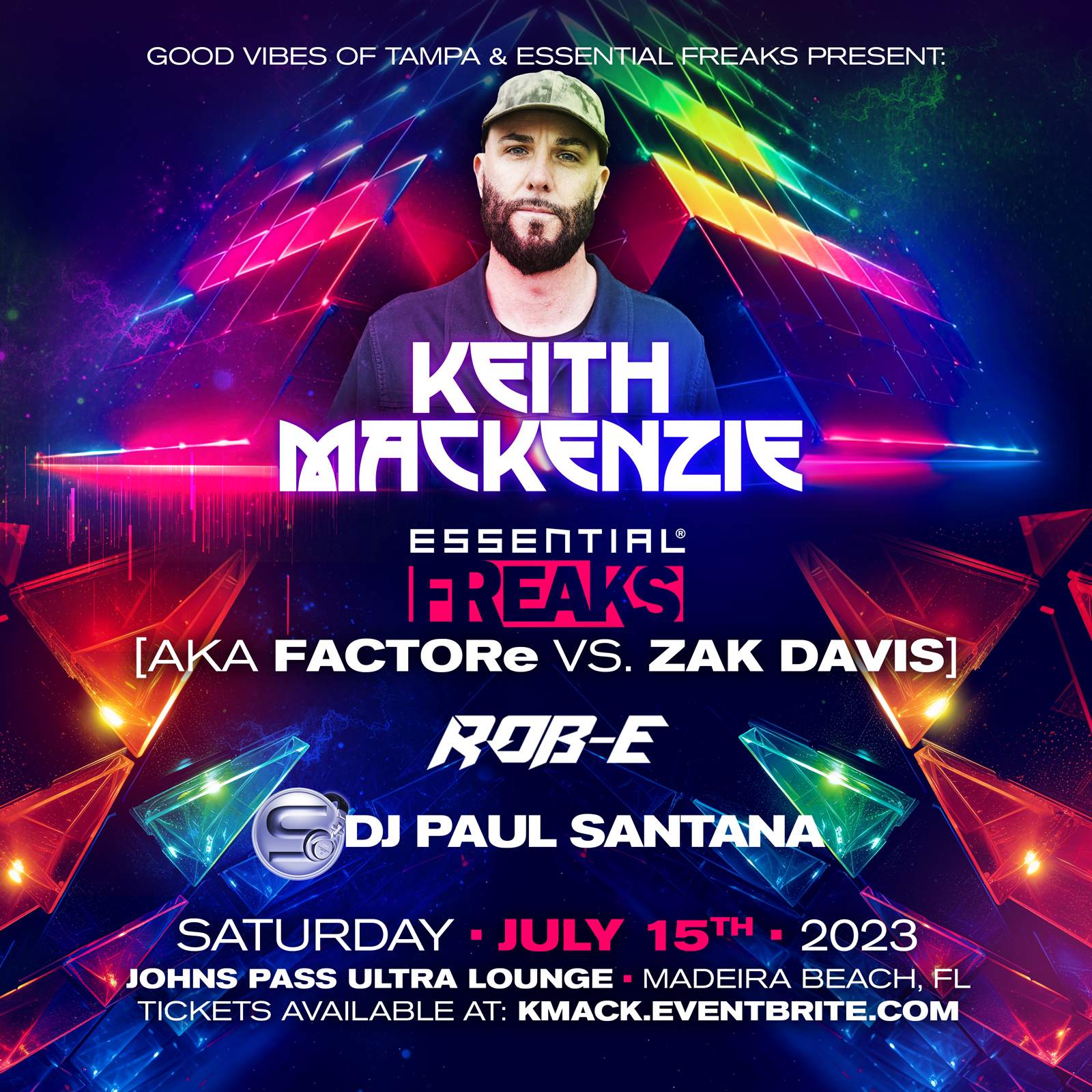 KEITH MACKENZIE || Essential Freaks || ROB-E || DJ PAUL SANTANA at JP ...