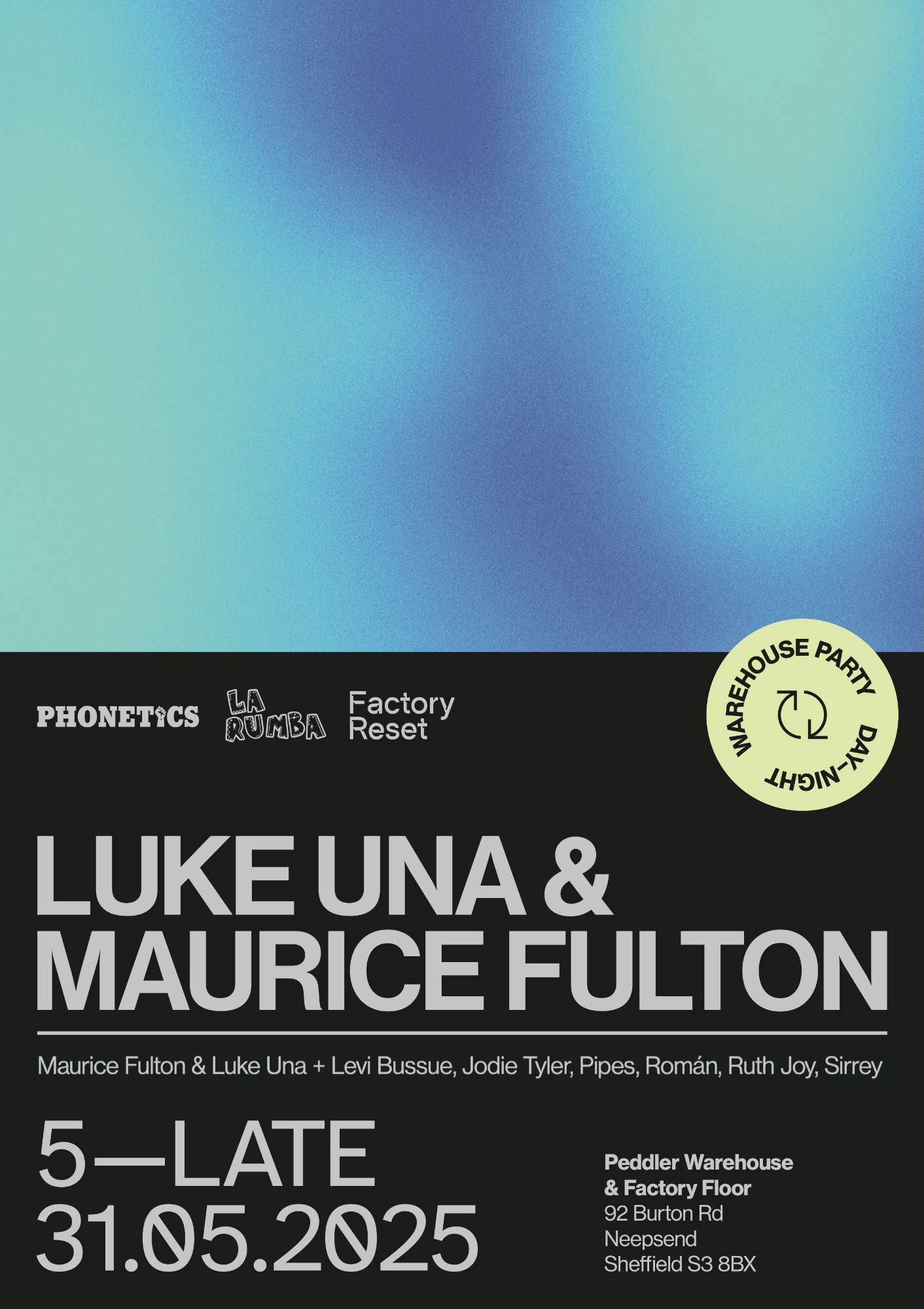 Factory Reset x La Rumba x Phonetics present Luke Una & Maurice Fulton ...