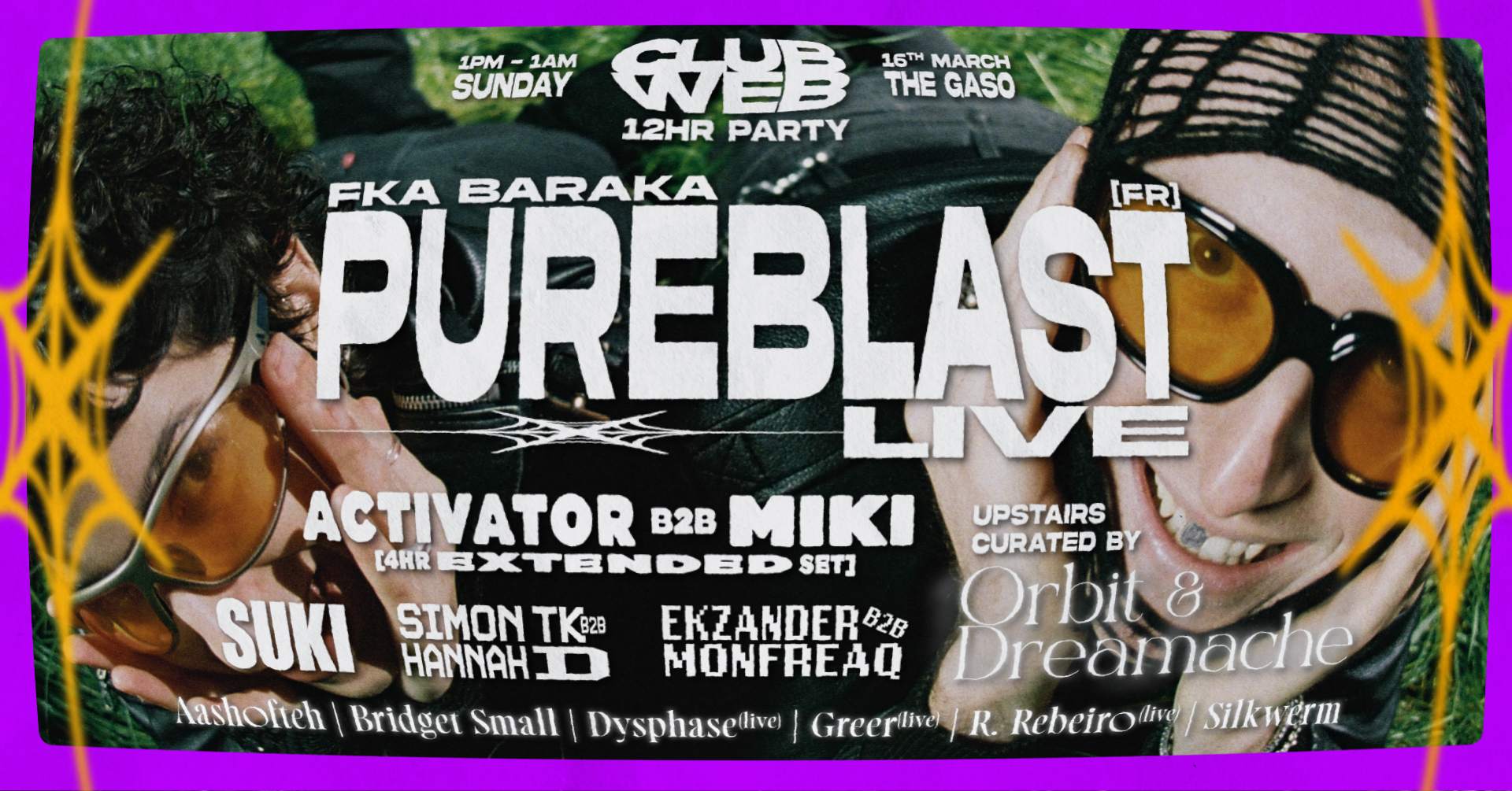 Club Web (12hr): Pureblast (LIVE), Activator, Miki, Simon Tk, Hannah D ...