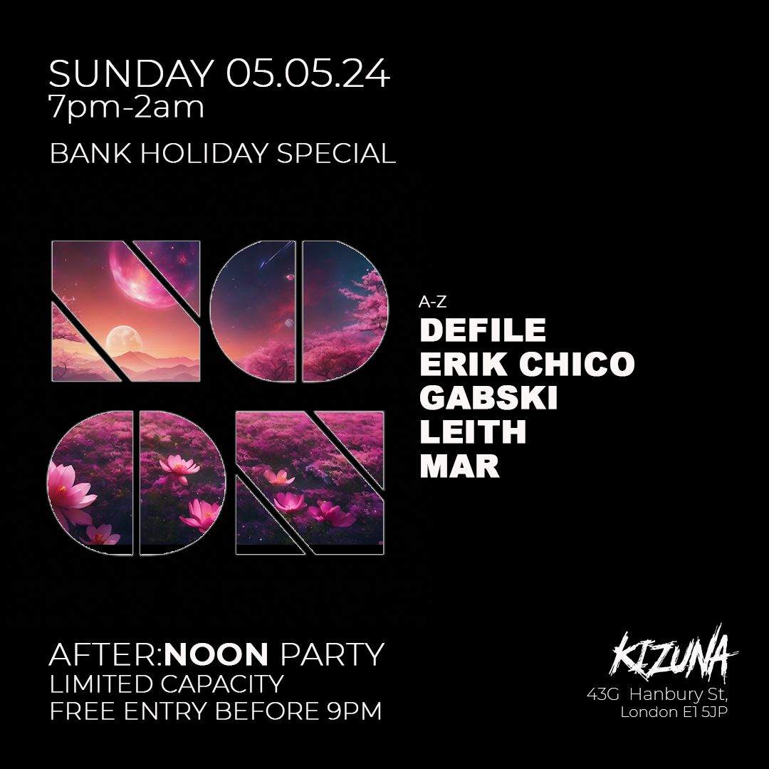 NOON: Defile, Erik Chico, Gabski, Leith, & Mar at Kizuna, London