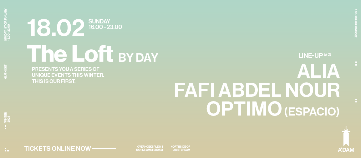 The Loft presents: AliA, Fafi Abdel Nour, Optimo (Espacio) at The Loft Amsterdam, Amsterdam