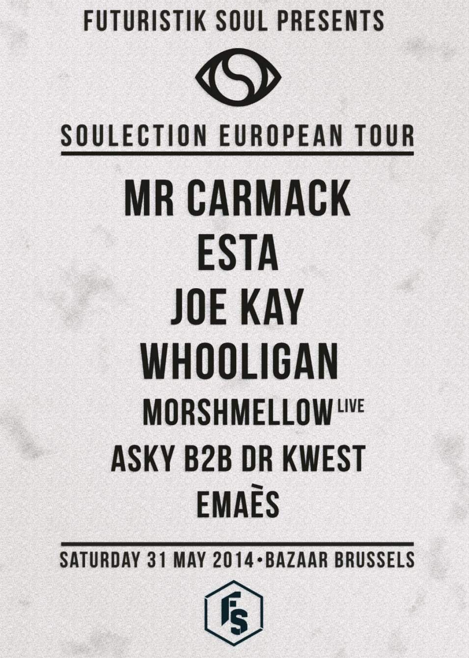 Futuristik Soul presents Soulection Europen Tour bei Bazaar, Brussels