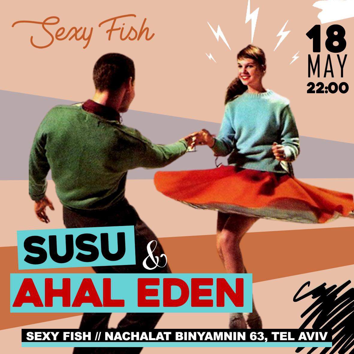 Sexy Fish with Ahal Eden & Susu en Sexy Fish, Tel Aviv