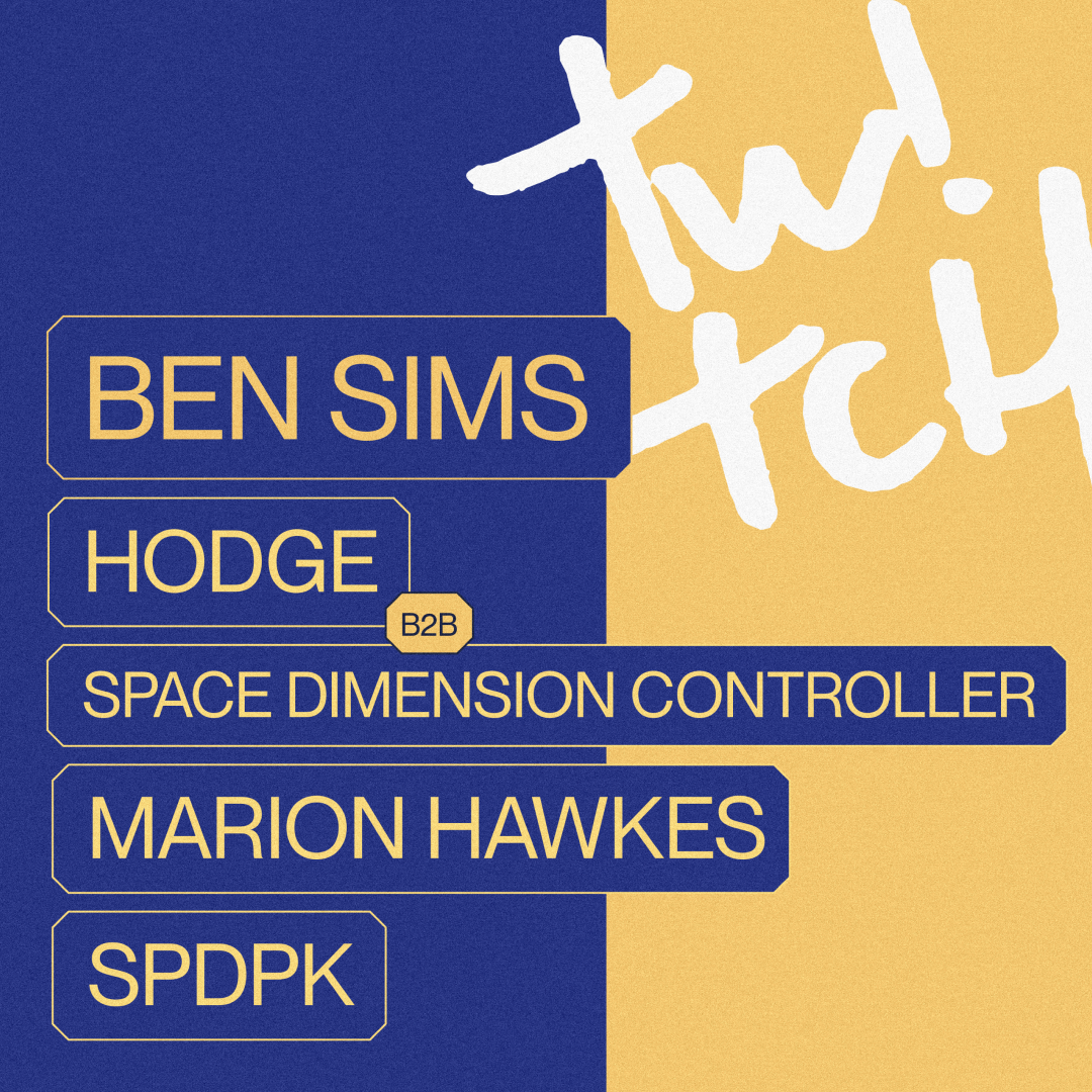 Twitch - Easter Monday - Ben Sims, Hodge, Space Dimension Controller ...