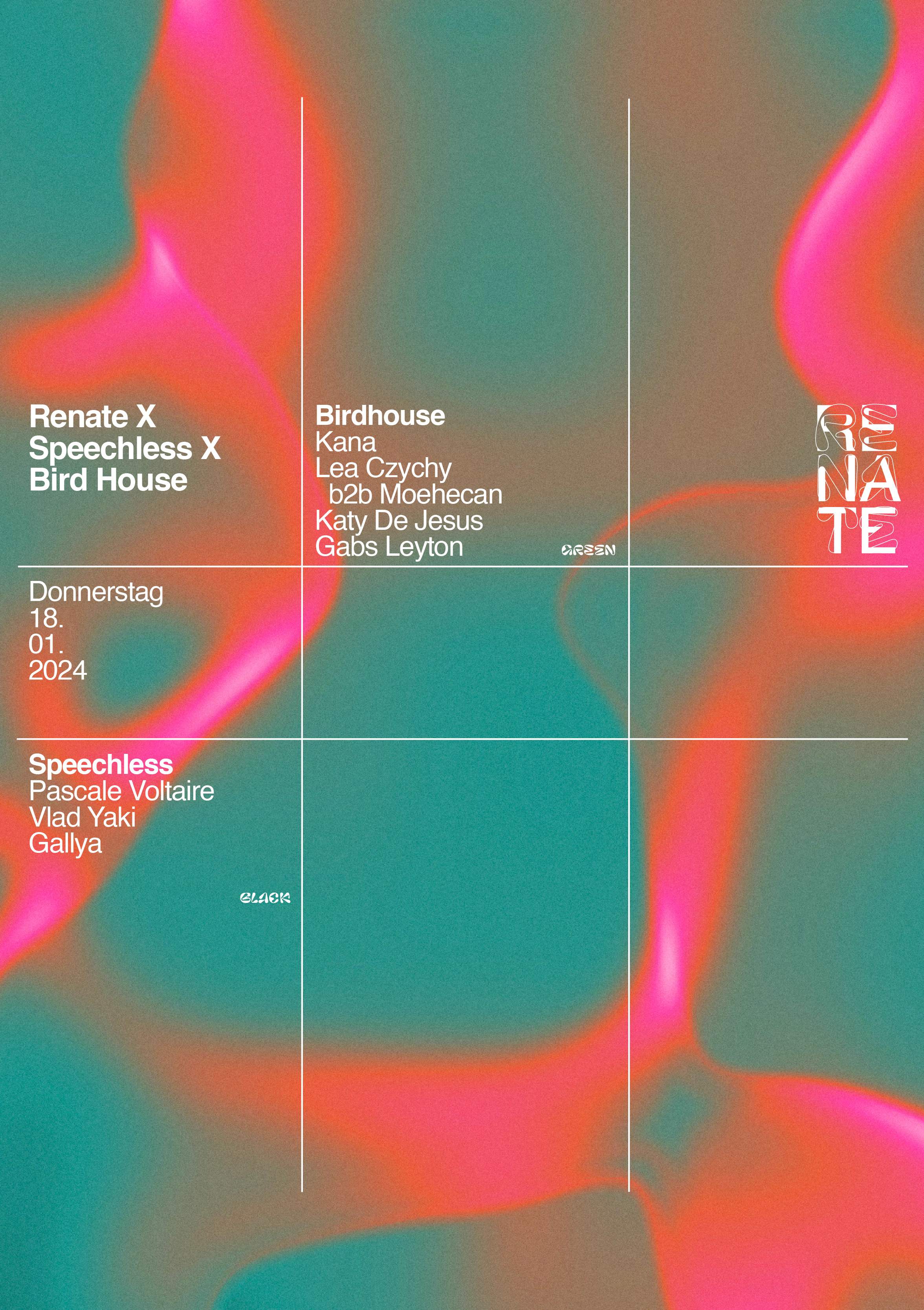 Renate X Speechless X Bird House at Renate, Berlin