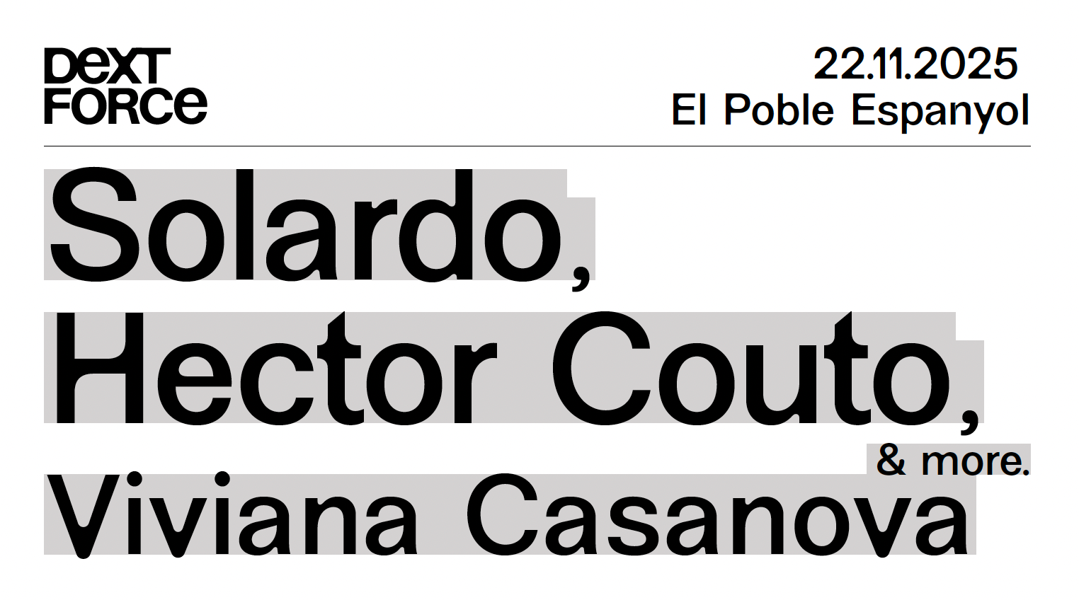 DEXT FORCE #3 Solardo, Hector Couto, Viviana Casanova en La Terrrazza ...