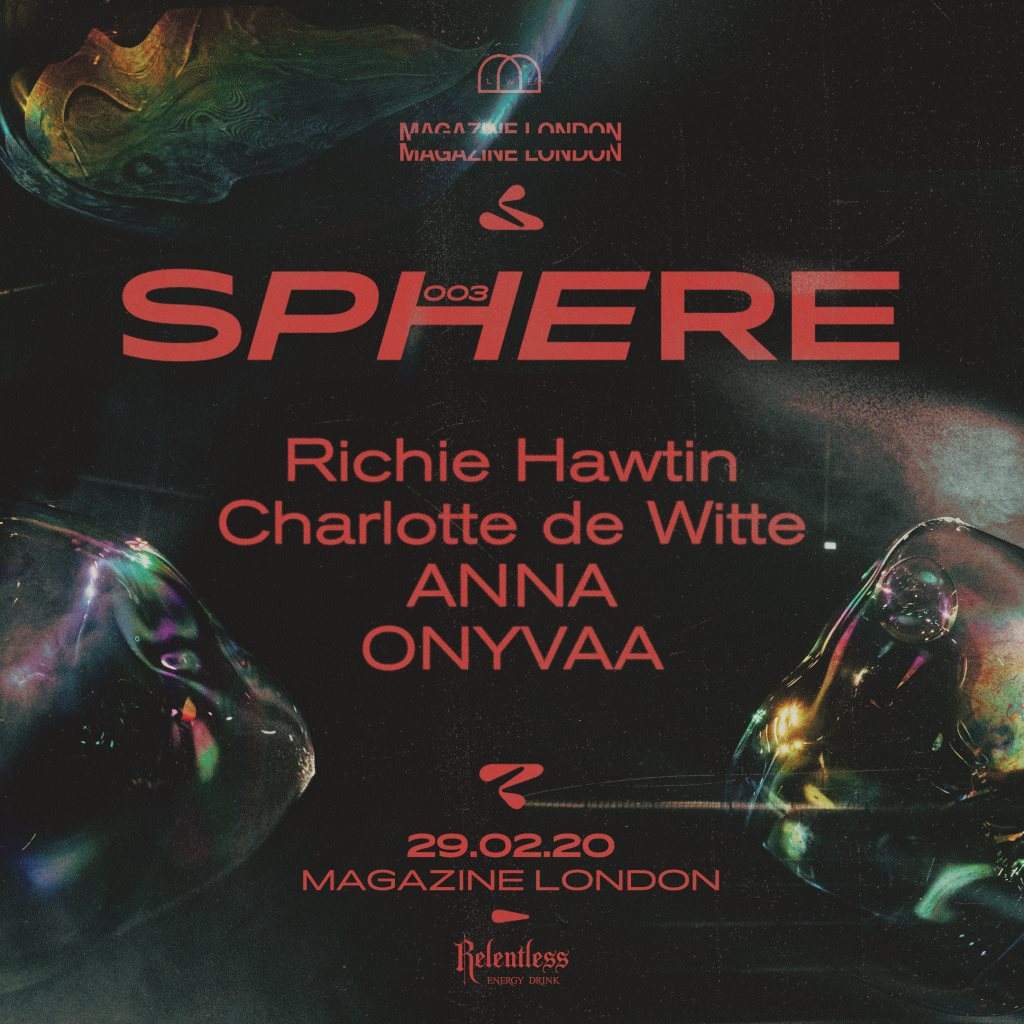 Sold out: LWE presents Sphere 003 at Magazine London, London