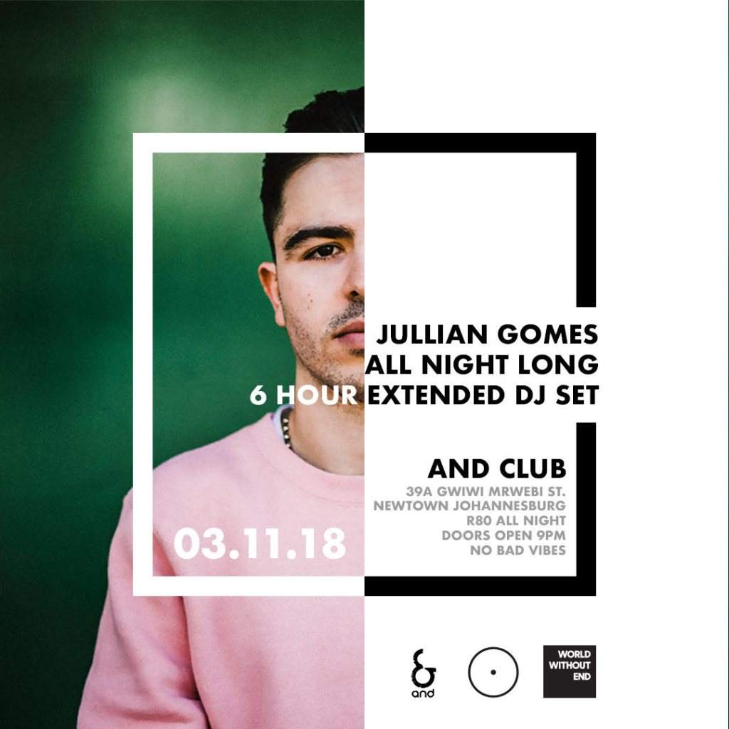 Jullian Gomes - All Night Long at And Club, Johannesburg