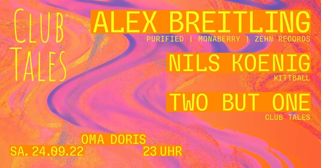 Club Tales w/ Alex Breitling • Melodic House / House / Tech House bij ...