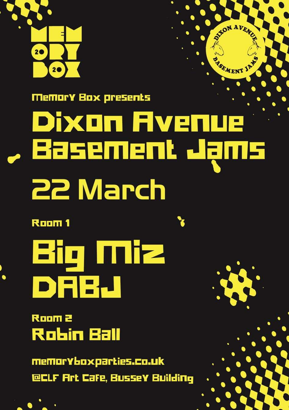 Memory Box x Dixon Avenue Basement Jams with Big Miz & Robin Ball en ...