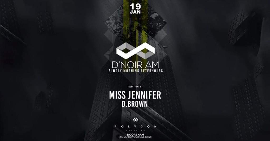 D'Noir AM Sunday Morning Afterhours Feat. Miss Jennifer, D.Brown em ...