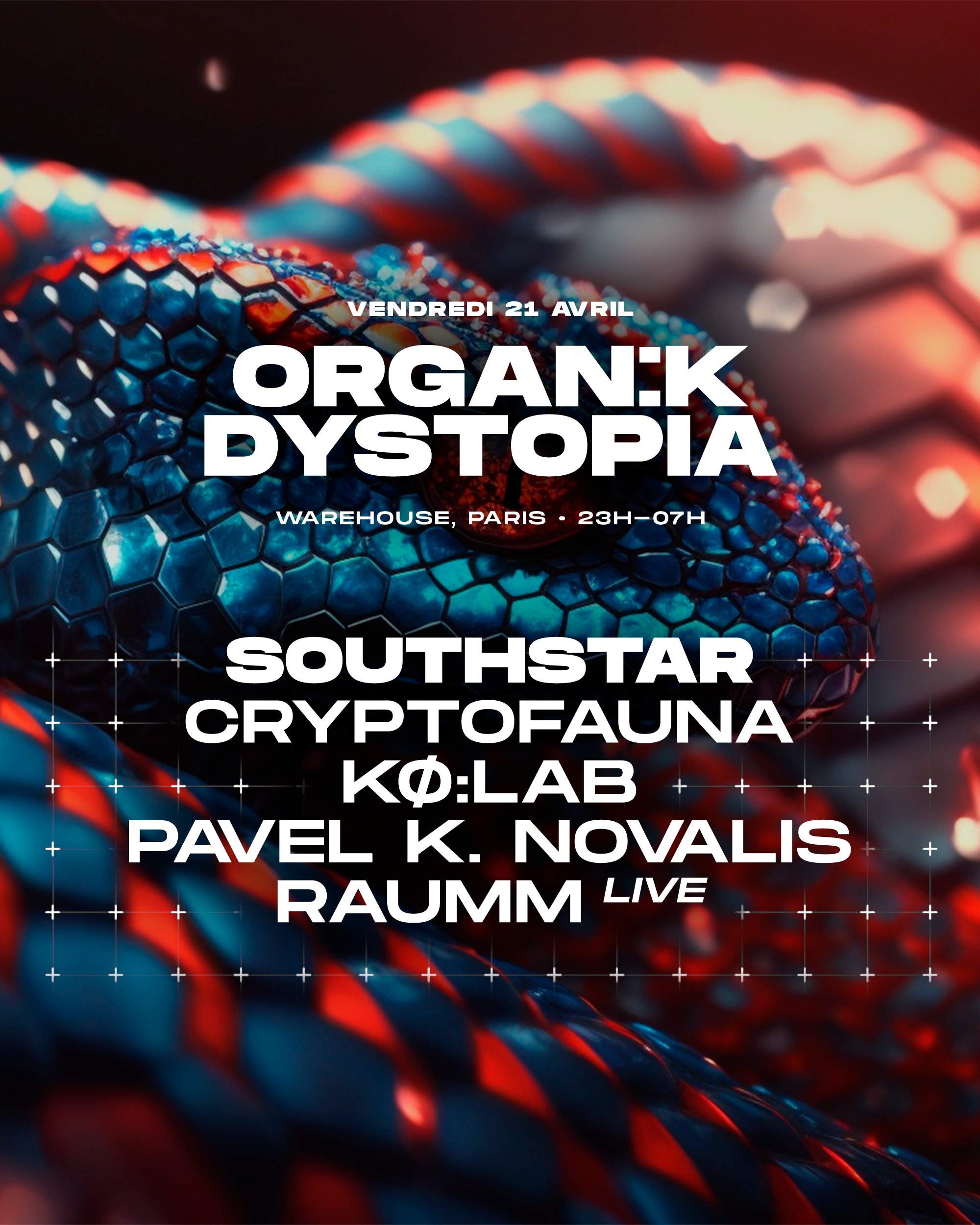 Organïk x Dystopia • southstar, Cryptofauna, Kø:lab, Pavel K. Novalis ...