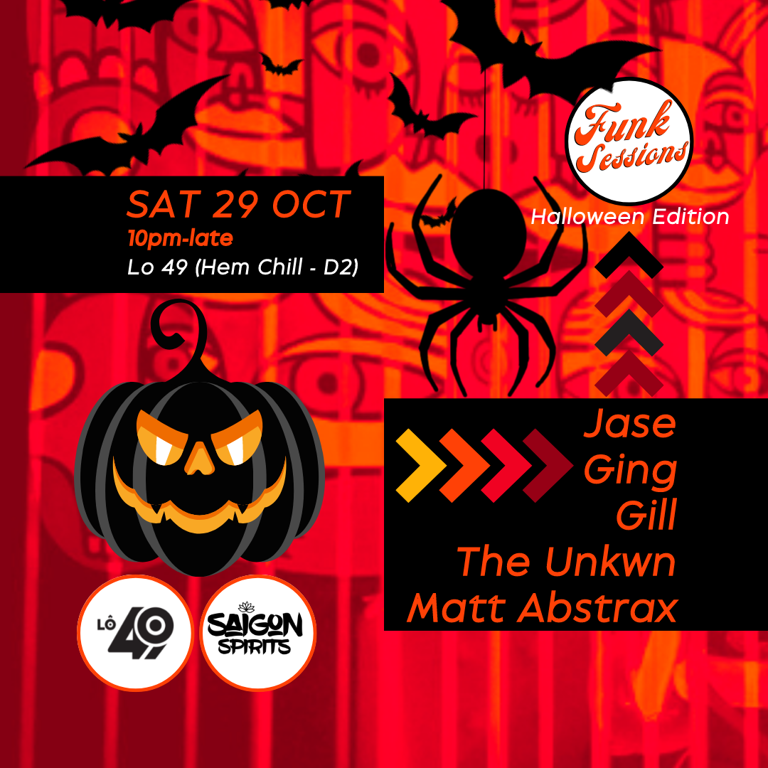 Funk Sessions Halloween Party at TBA - Lo 49 (D2, HCMC), Vietnam