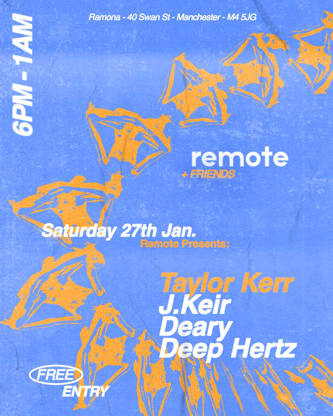 Remote + Friends - Taylor Kerr, J.keir at Ramona, Manchester