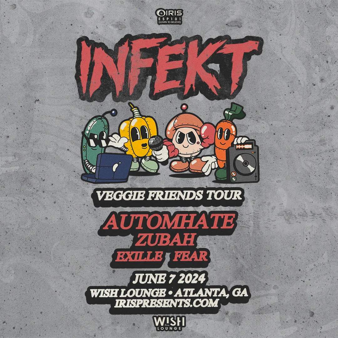 INFEKT VEGGIE FRIENDS TOUR at Believe Music Hall, Atlanta