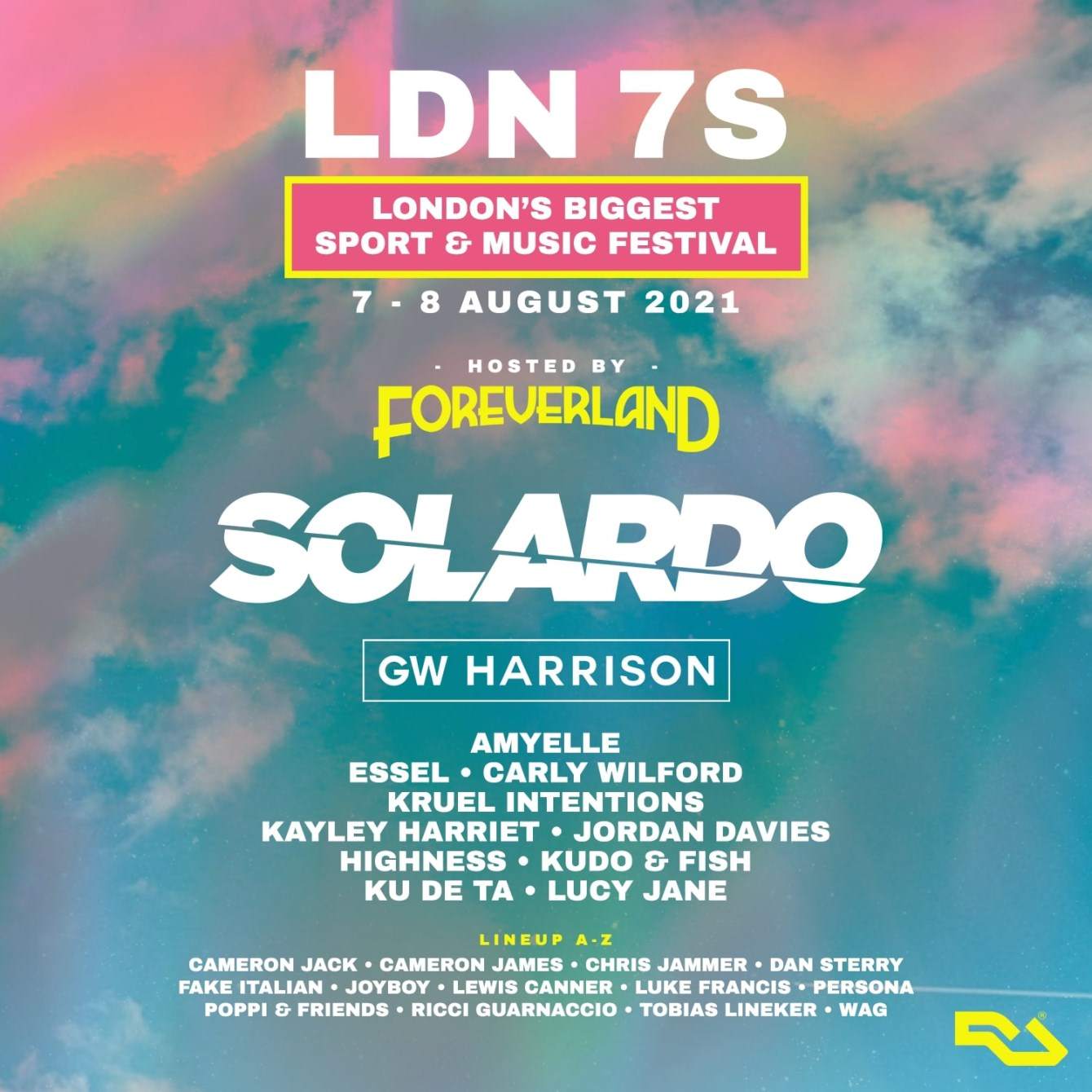 Foreverland Hosts LDN 7s Festival • Solardo, GW Harrison & Many More en ...