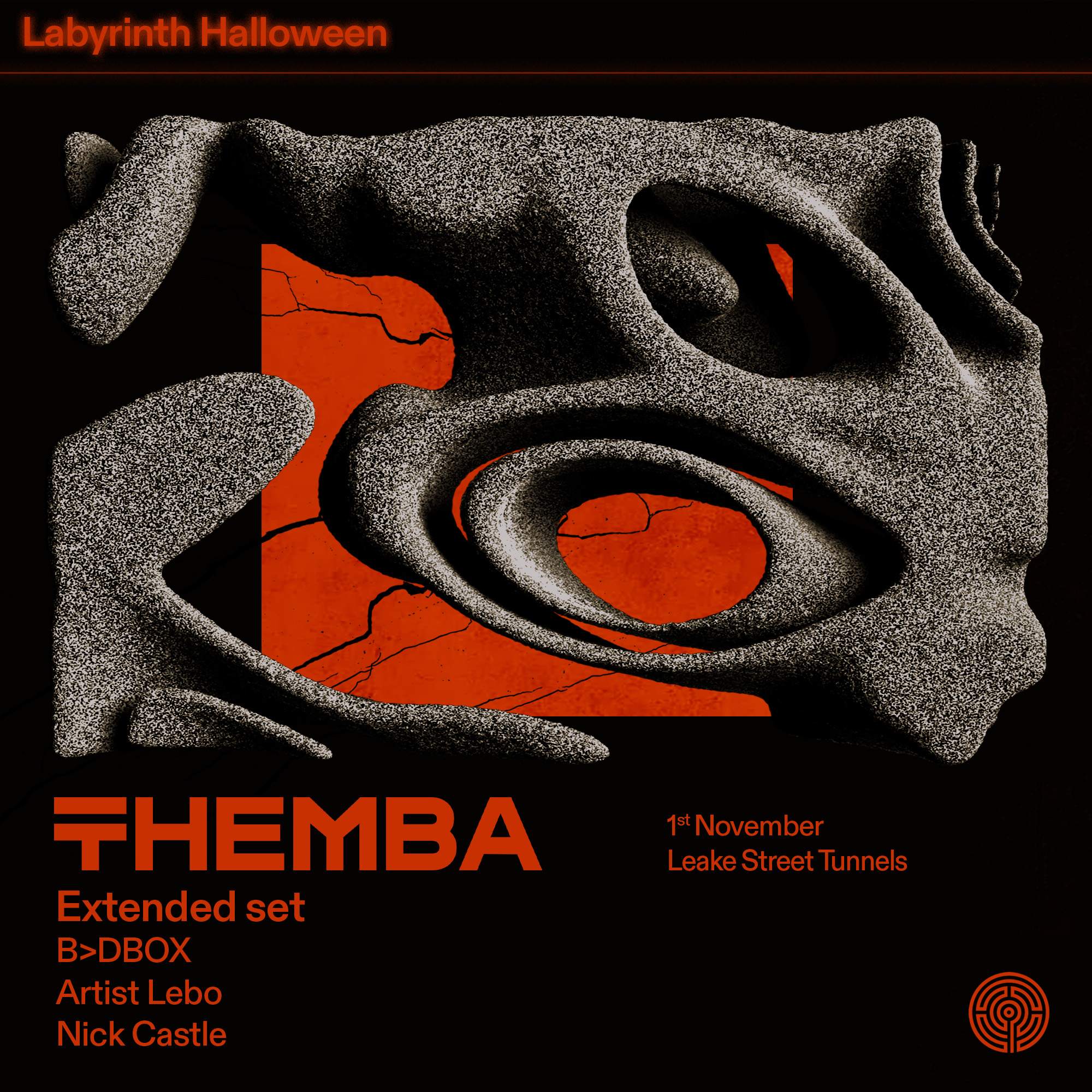 Labyrinth Halloween in the Tunnels: Themba extended set a 26 Leake ...