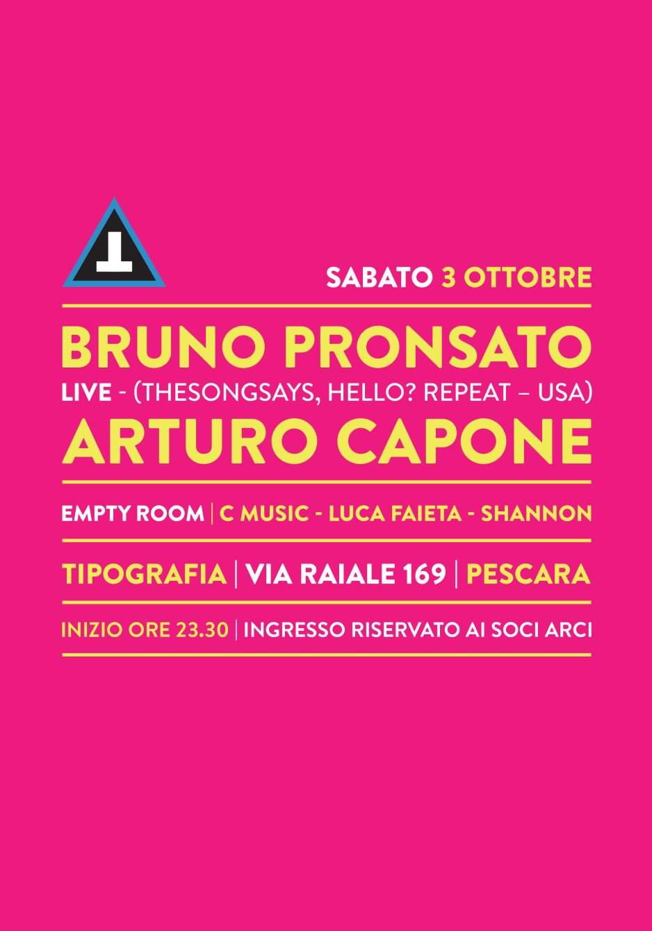 Bruno Pronsato Live + Arturo Capone - The Opening Party at Tipografia ...