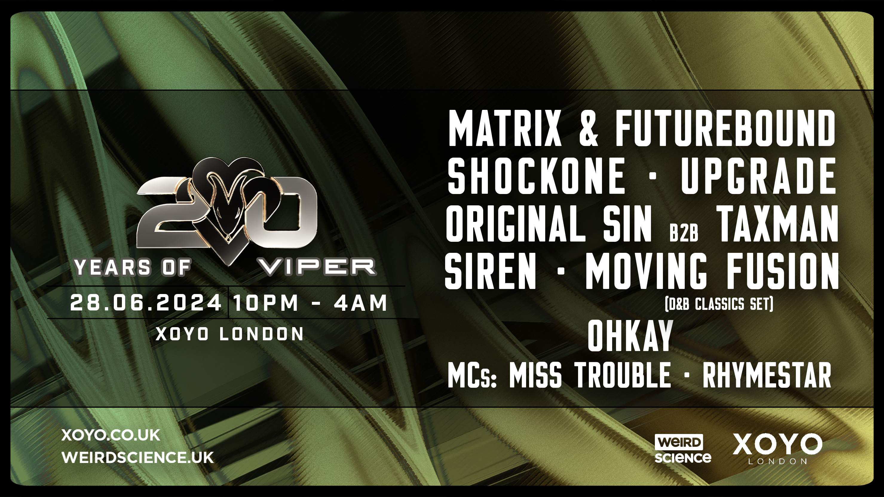 20 Years of Viper : London at XOYO, London · Tickets
