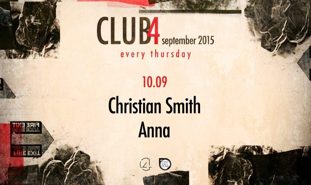 Club4 Pres. Christian Smith, Dj Anna at City Hall, Barcelona