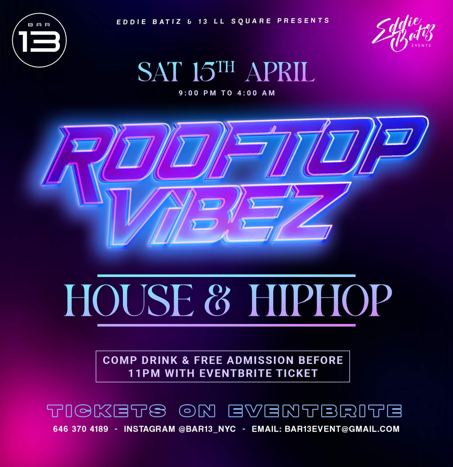 Party at House & Hip Hop Night Sat. April 15 at Bar 13, New York City