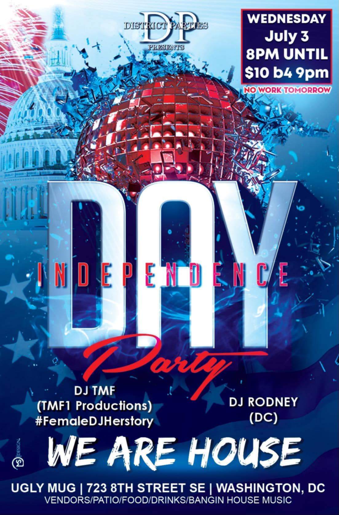 District Parties presents 'Independence Day Party' at TBA - Ugly Mug ...