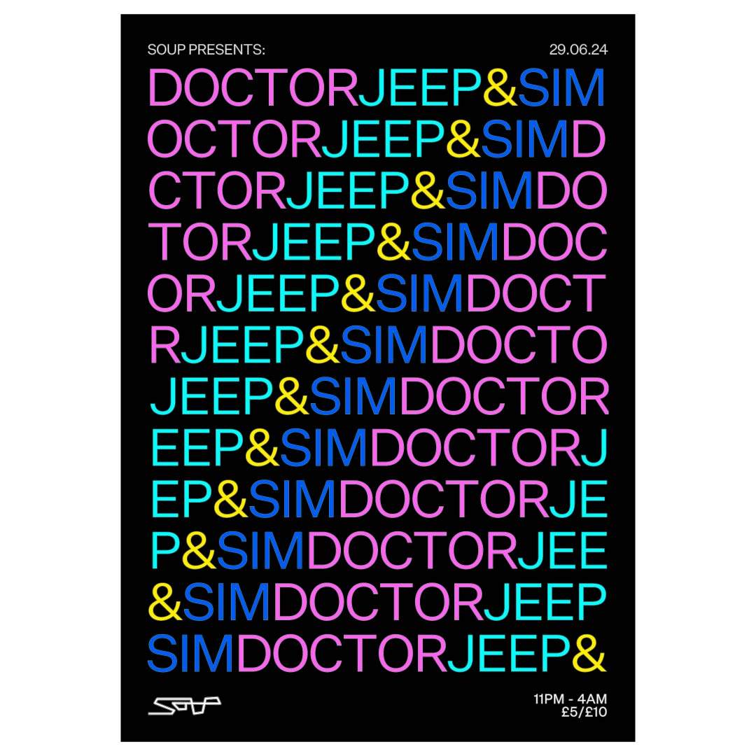 Soup presents: Doctor Jeep, SIM at Soup, Manchester