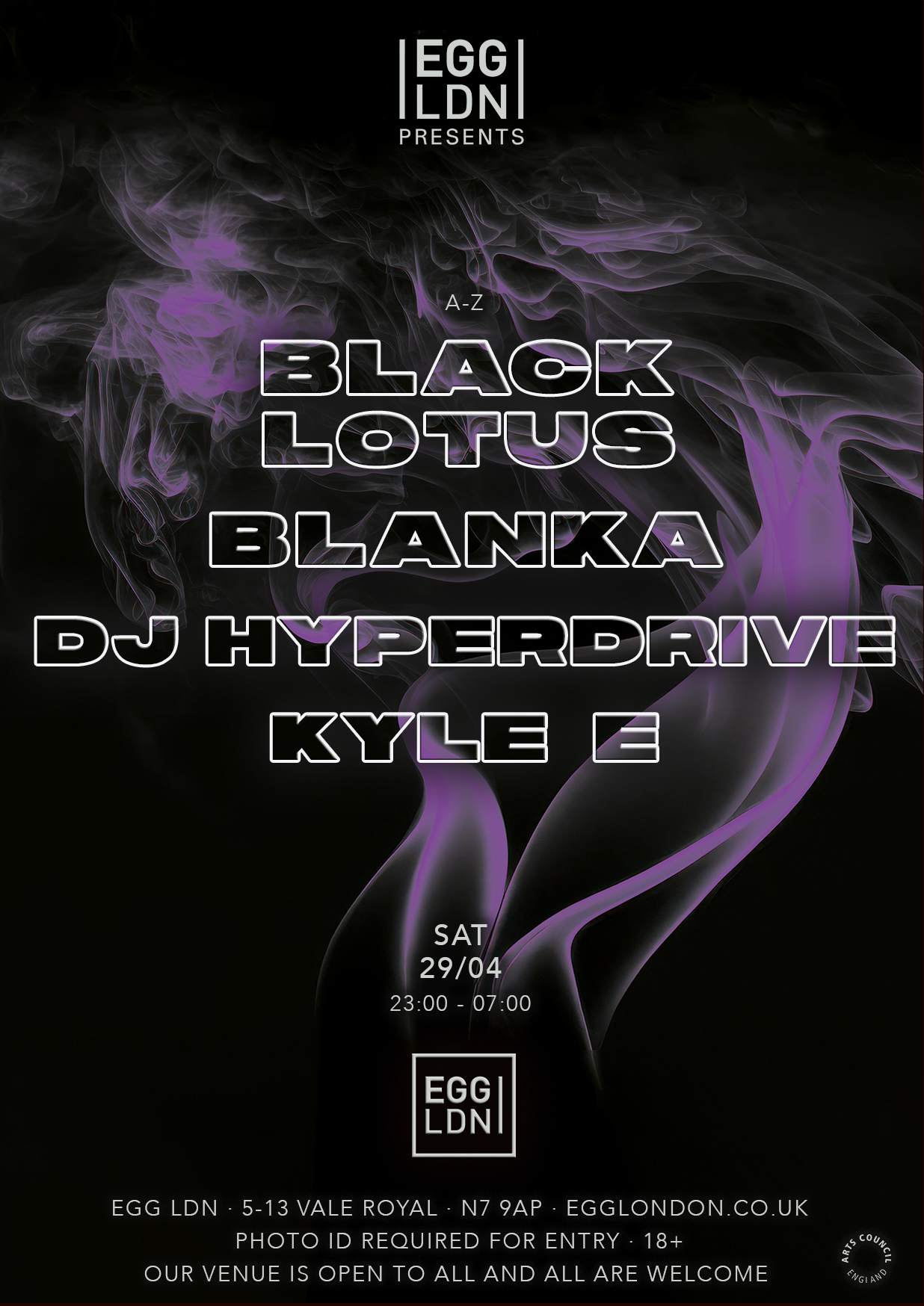 Egg LDN Pres: Black Lotus, BLANKA, DJ Hyperdrive & Kyle E at Egg London ...