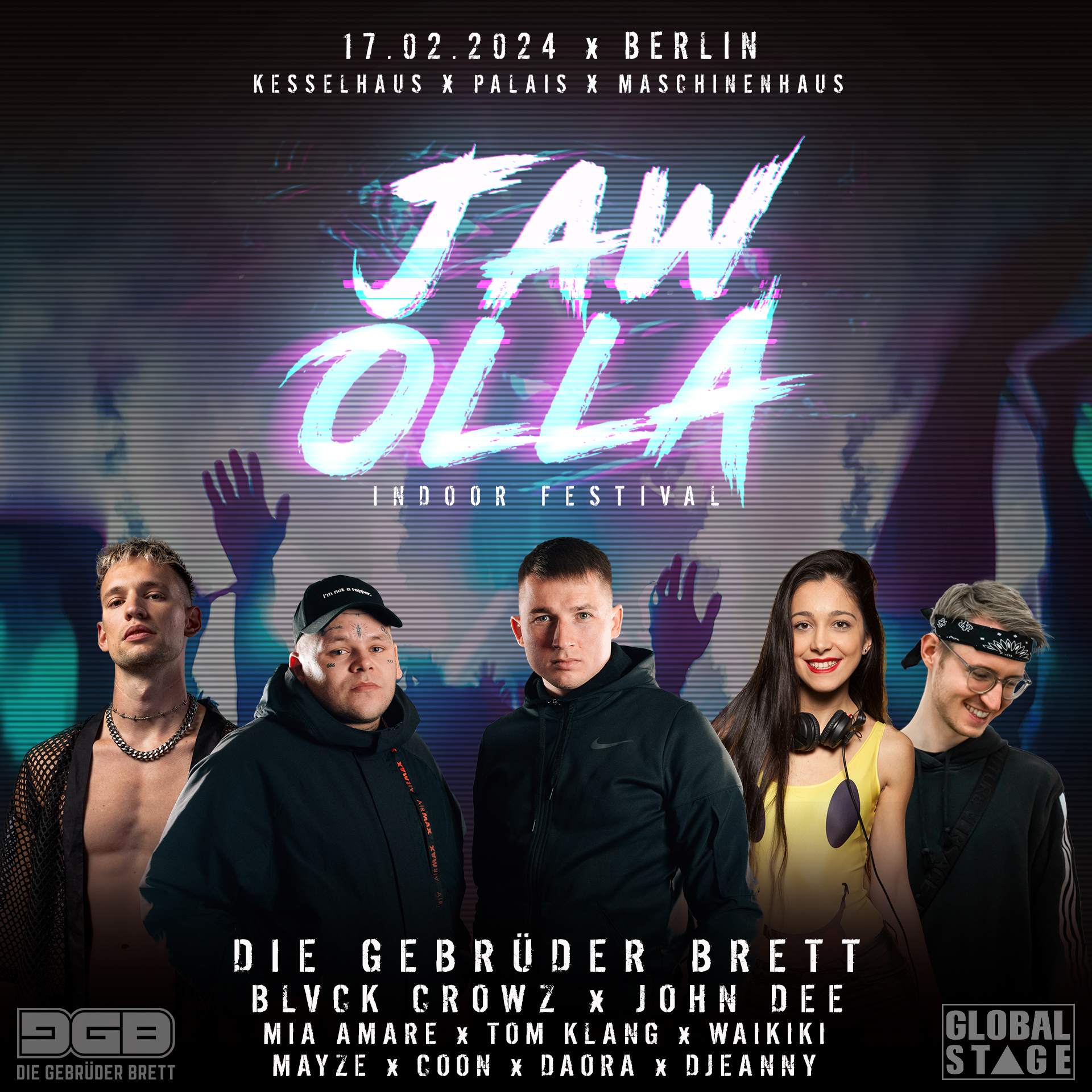JAWOLLA - Indoor Festival Berlin /w. Die Gebrüder Brett x Blvck Crowz x ...
