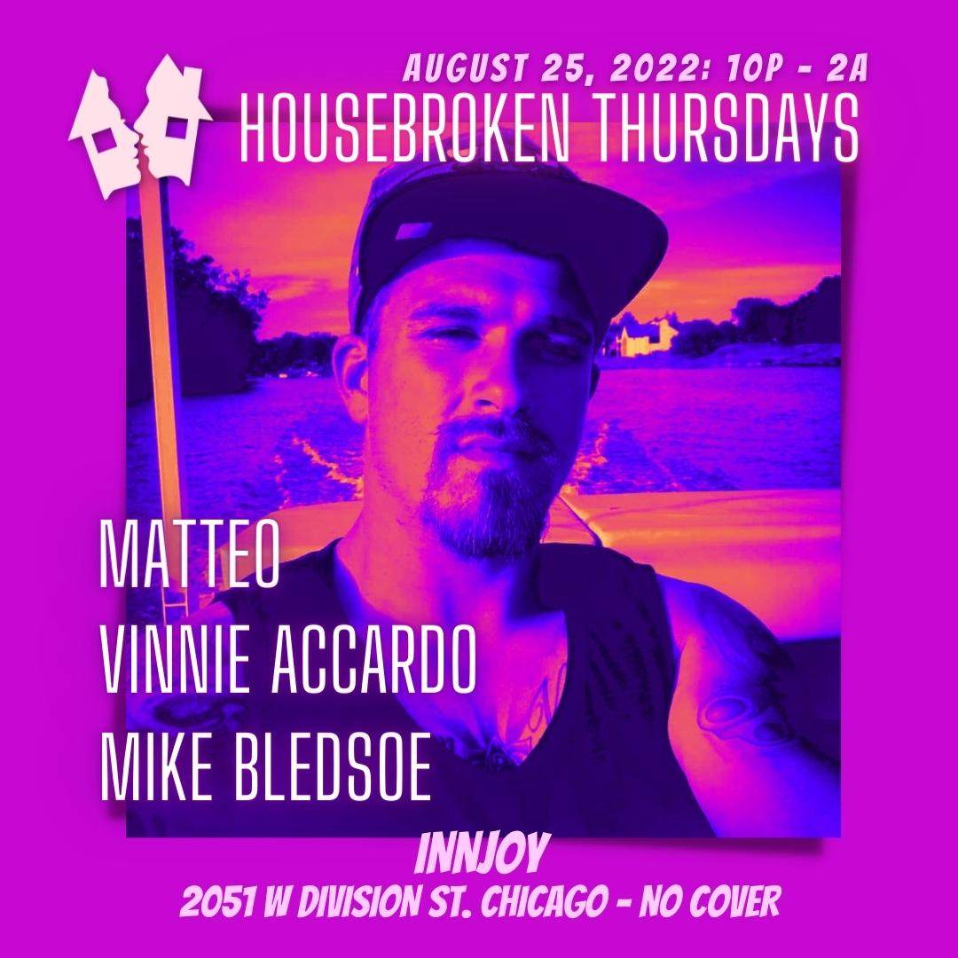 Housebroken Thursdays with Vinnie Accardo, Matteo, Mike Bledsoe en ...