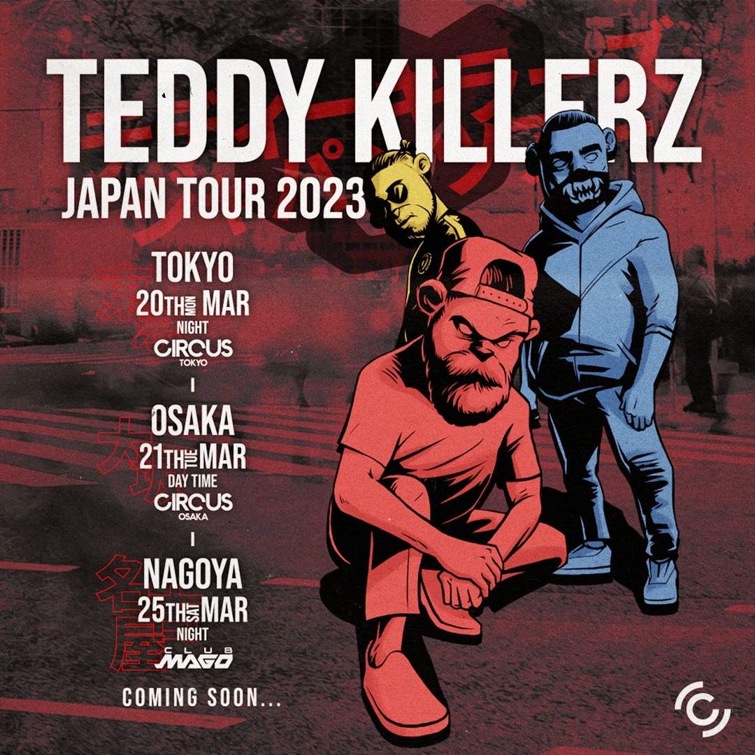[Nagoya] Teddy Killerz JAPAN TOUR [名古屋] at Mago, Chubu