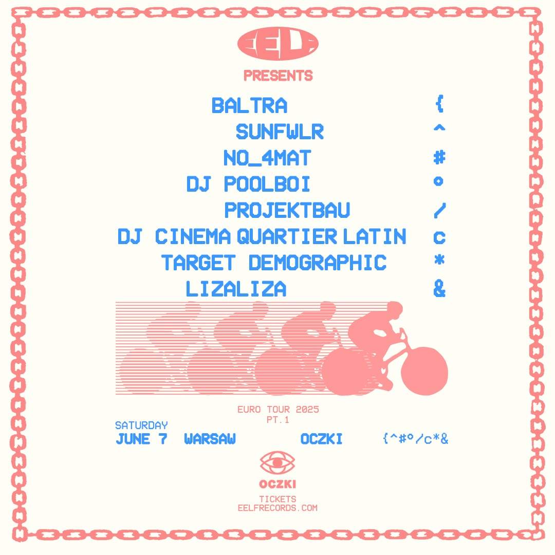 EELF Presents Warsaw: Baltra, sunflwr, No_4mat, dj poolboi, Projektbau ...