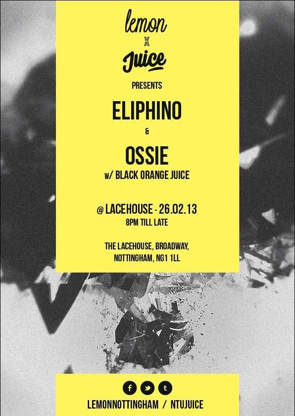 Lemon x Juice: Eliphino (Somethink Sounds) & Ossie (20:20 Vision ...