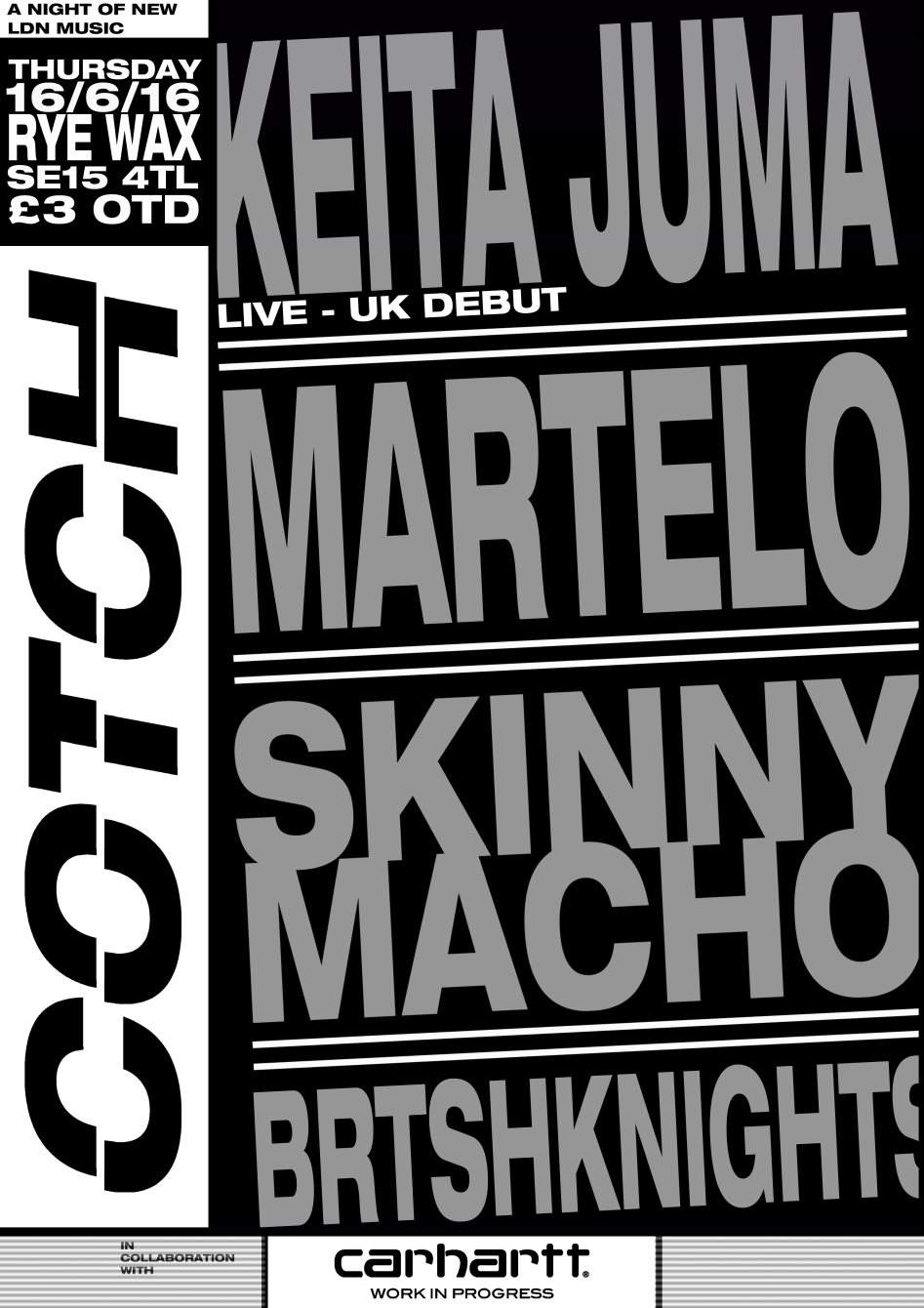 Cotch Vol. 10 with Keita Juma, Martelo, Skinny Macho & Brtsh Knights at ...