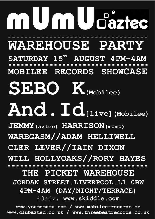 Mumu Warehouse Party with Aztec & 3 Beat Records at The Picket ...