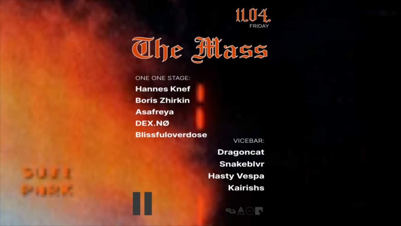 THE MASS ( 2 STAGES ) at One One Riga, Riga