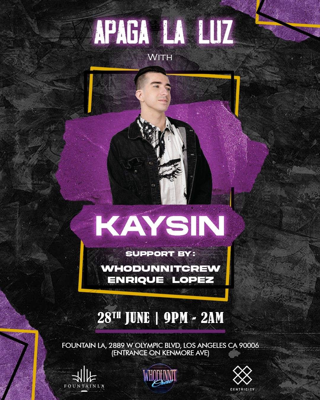 Apaga La Luz! A FREE EVENT with Kaysin at Fountain LA, Los Angeles