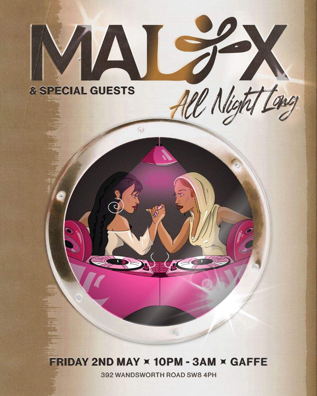 malix (all night long) + special guests at Gaffe, London