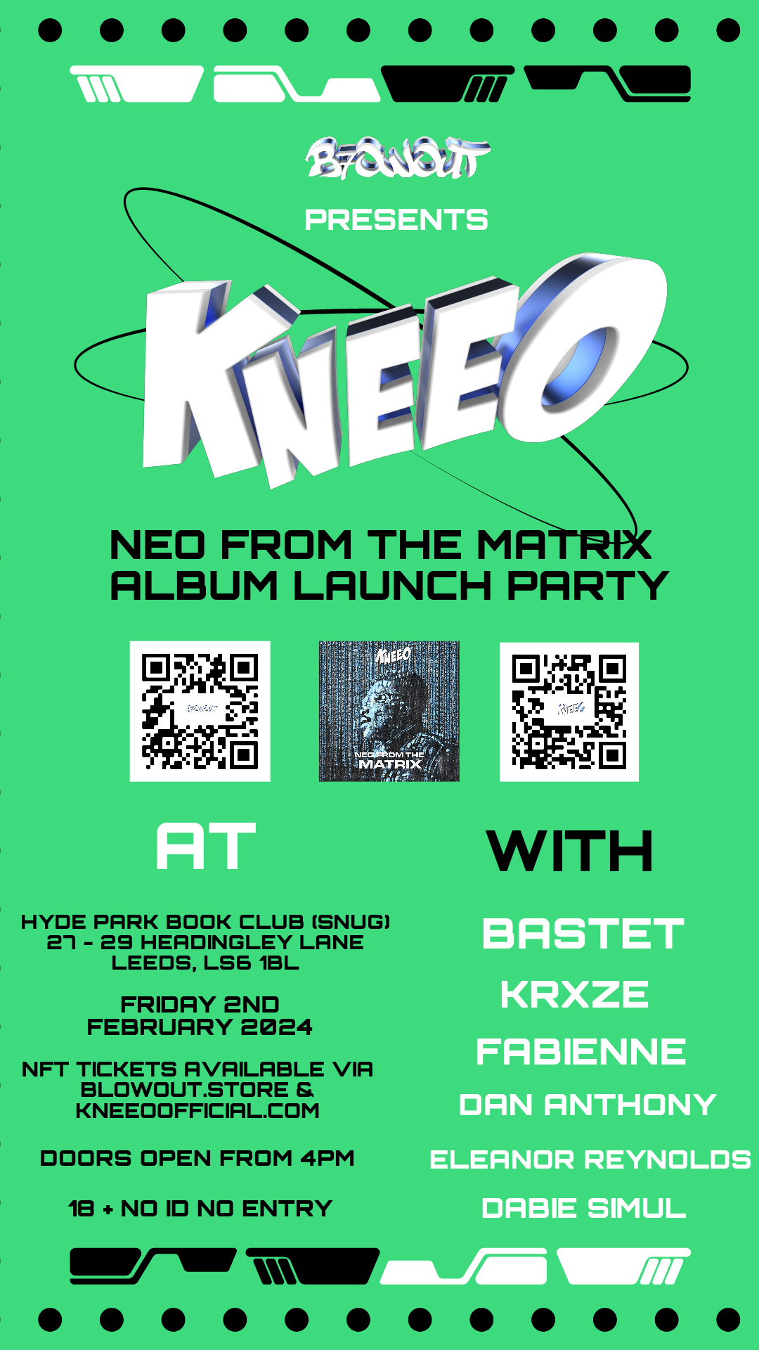 Blowout UK - Neo From The Matrix Album Launch Party [LEEDS] at Hyde ...