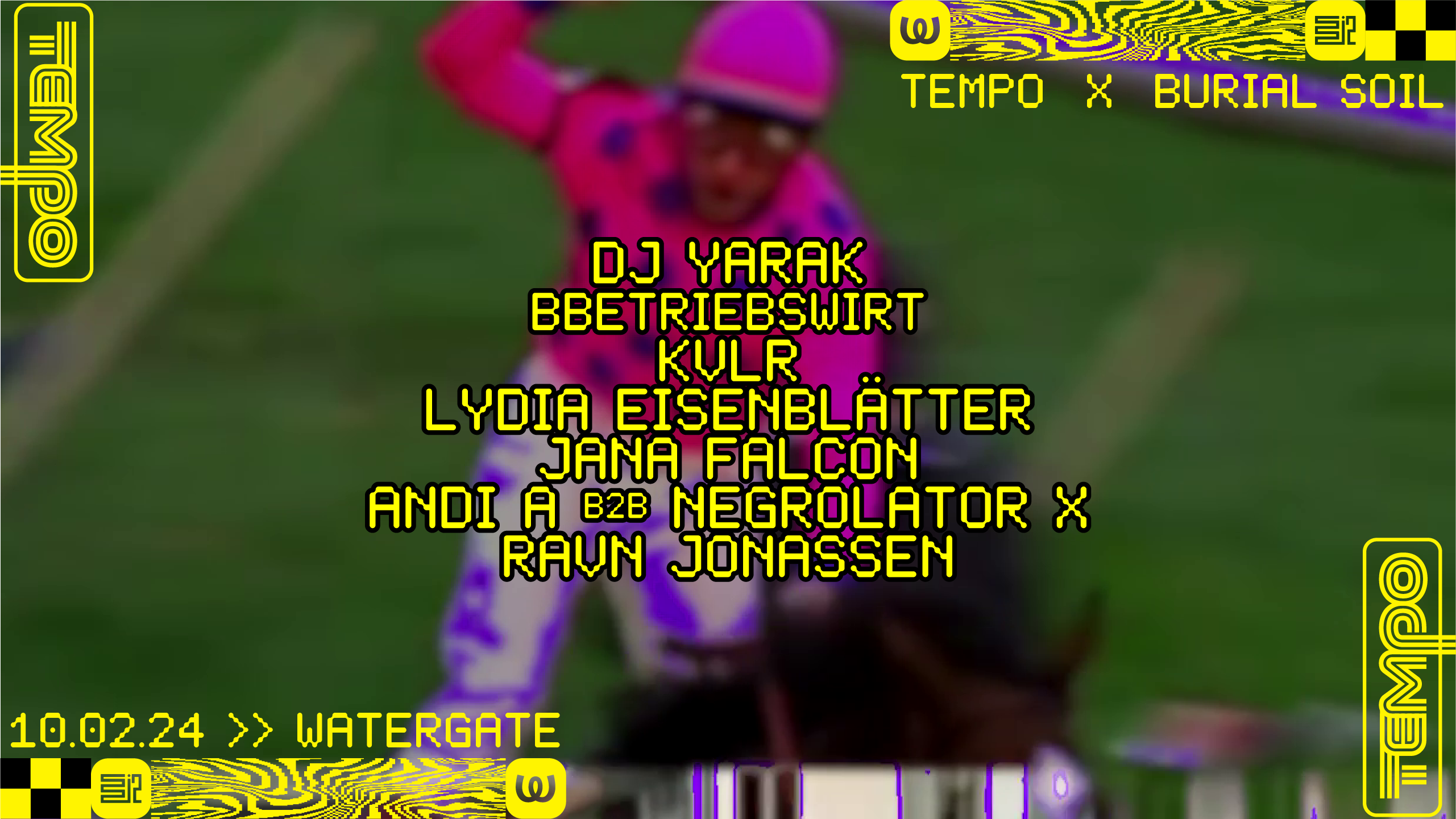 TEMPO X Burial Soil: DJ YARAK, BBetriebswirt, KVLR, Lydia Eisenblätter ...